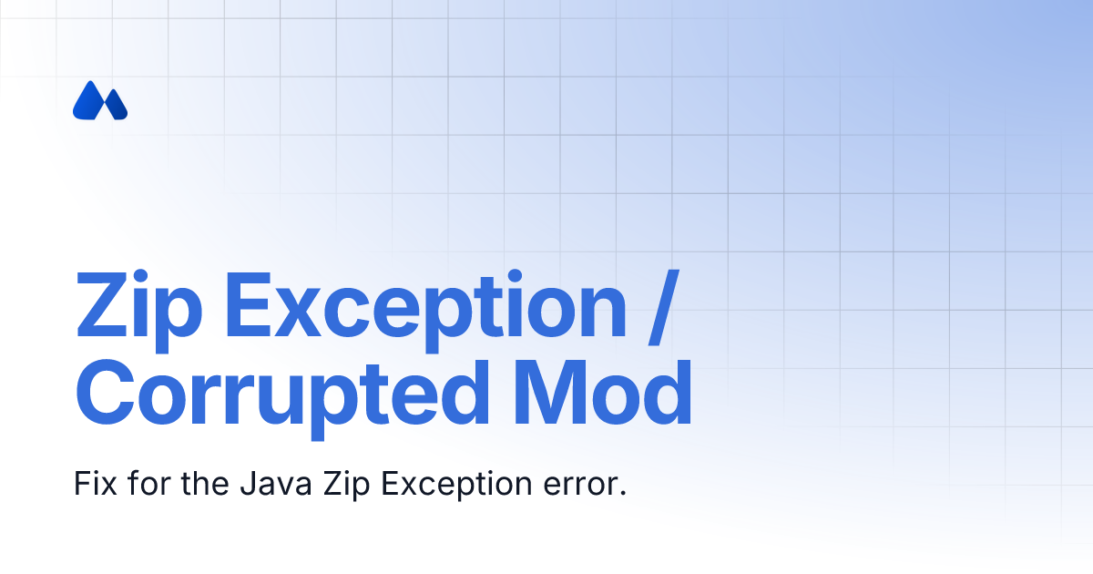 Zip Exception / Corrupted Mod | Knowledgebase